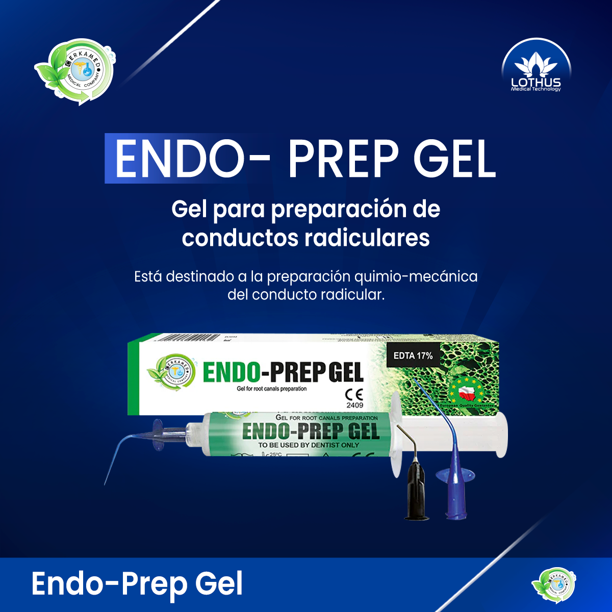 ENDO-PREP GEL: Gel para preparación de conductos radiculares – Lothus Medical Technology